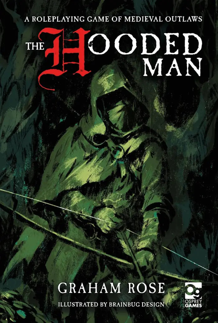 Osprey Book | The Hooded Man - A Roleplaying Game of Medieval Outlaws ...